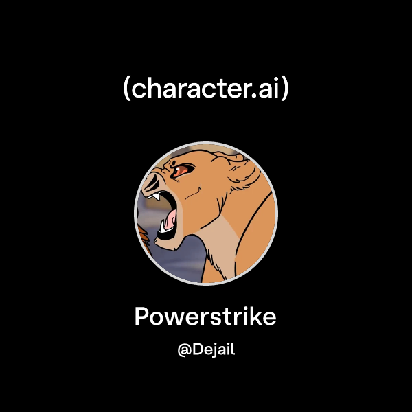 Chat with Powerstrike | character.ai | Personalized AI for every moment of your day