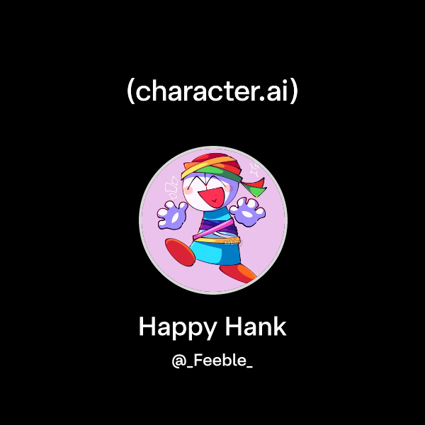 Chat with Happy Hank | character.ai | AI Chat, Reimagined–Your Words ...