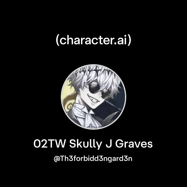 Chat with 02TW Skully J Graves | character.ai | AI Chat, Reimagined ...
