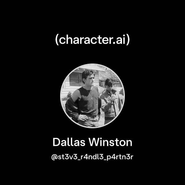 Chat with Dallas Winston | character.ai | AI Chat, Reimagined–Your ...