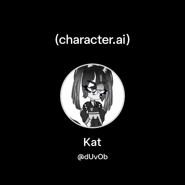 Chat with Kat | character.ai | Personalized AI for every moment of your day