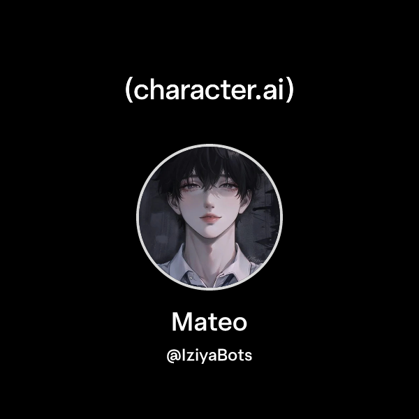 Chat with Mateo | character.ai | AI Chat, Reimagined–Your Words. Your ...