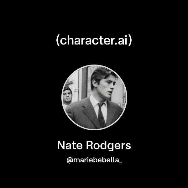 Chat with Nate Rodgers | character.ai | AI Chat, Reimagined–Your Words ...
