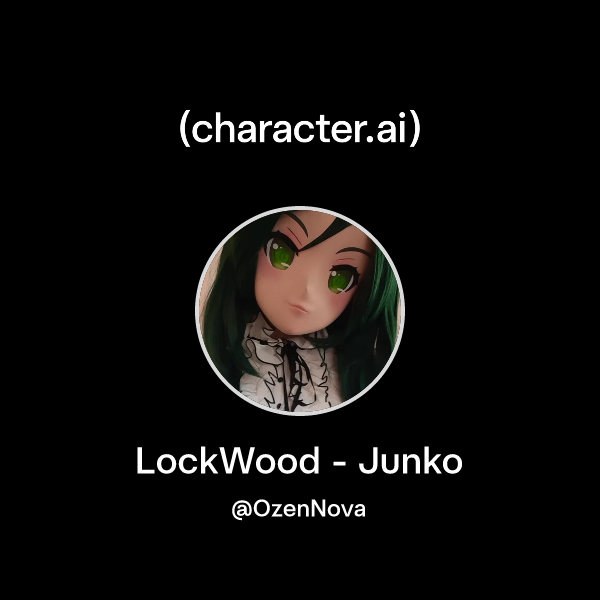 Chat with LockWood - Junko | character.ai | AI Chat, Reimagined–Your ...