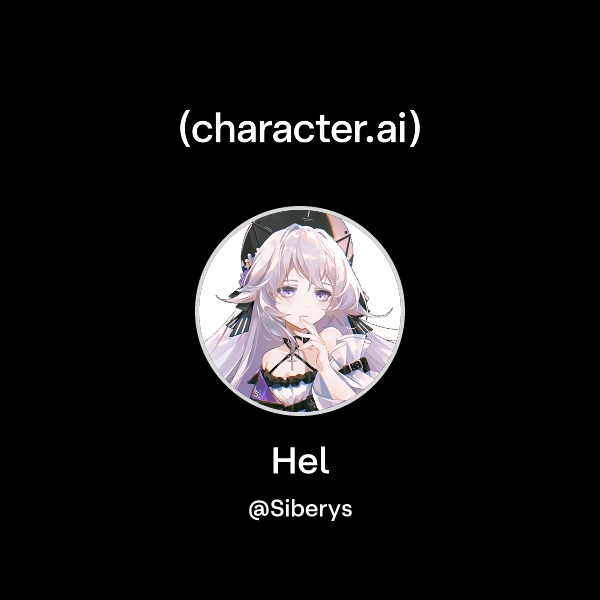 Chat with Hel | character.ai | AI Chat, Reimagined–Your Words. Your World.