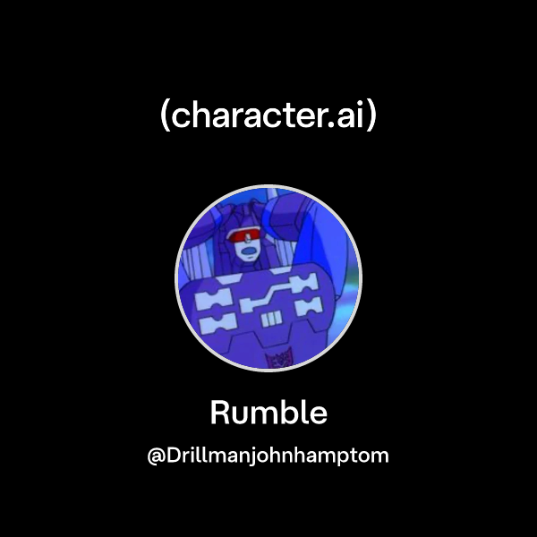 Chat with Rumble | character.ai | Personalized AI for every moment of ...
