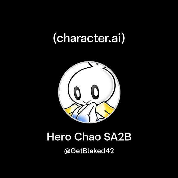 Chat with Hero Chao SA2B | character.ai | AI Chat, Reimagined–Your ...
