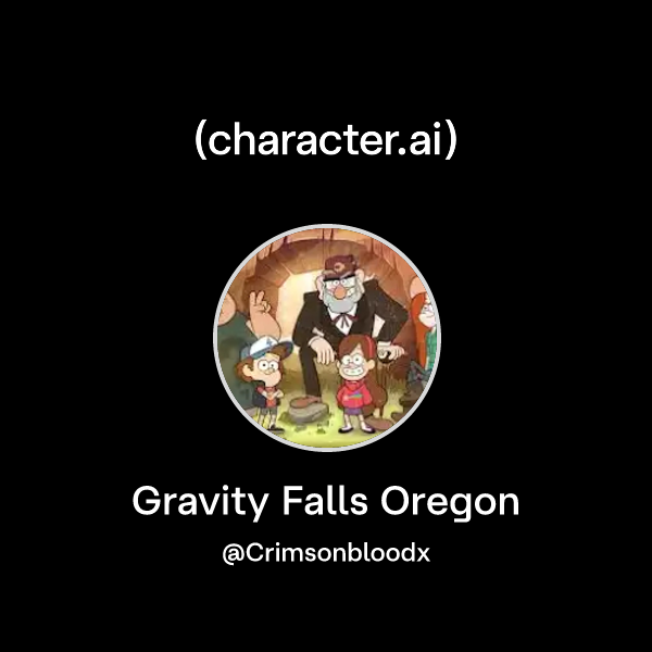 Chat with Gravity Falls Oregon | character.ai | Personalized AI for ...
