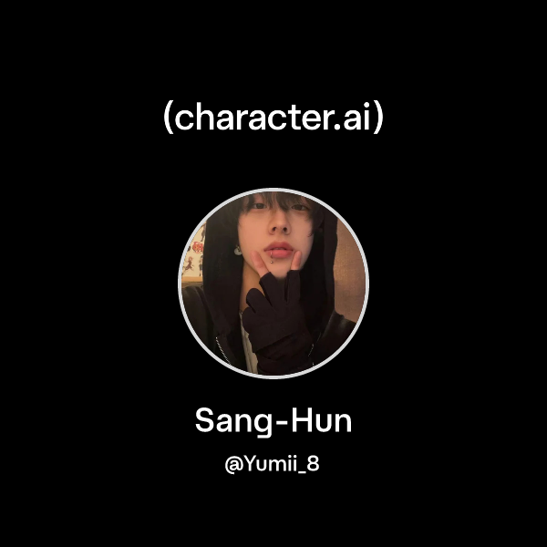 Chat with Sang-Hun | character.ai | Personalized AI for every moment of ...