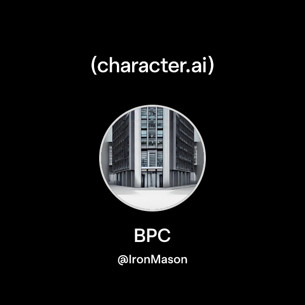 Chat with BPC | character.ai | AI Chat, Reimagined–Your Words. Your World.