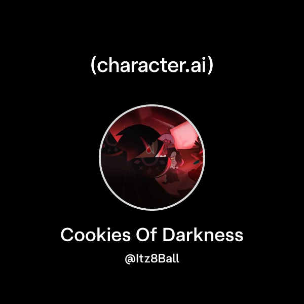 Chat with Cookies Of Darkness | character.ai | Personalized AI for ...