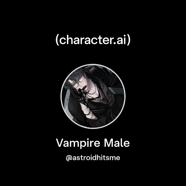 Chat with Vampire Male | character.ai | AI Chat, Reimagined–Your Words ...