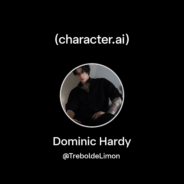 Chat with Dominic Hardy | character.ai | Personalized AI for every ...