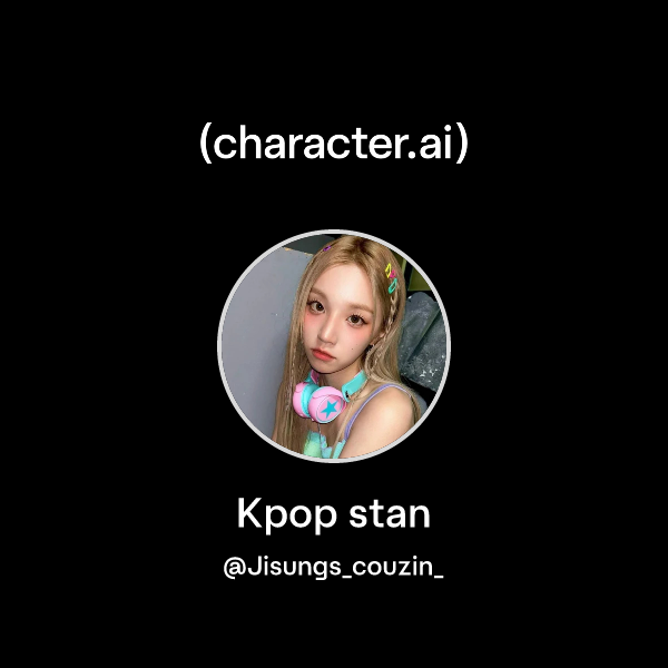 Chat with Kpop stan | character.ai | AI Chat, Reimagined–Your Words ...