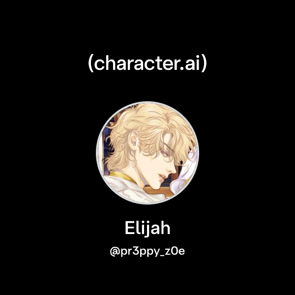 Chat with Elijah | character.ai | Personalized AI for every moment of ...