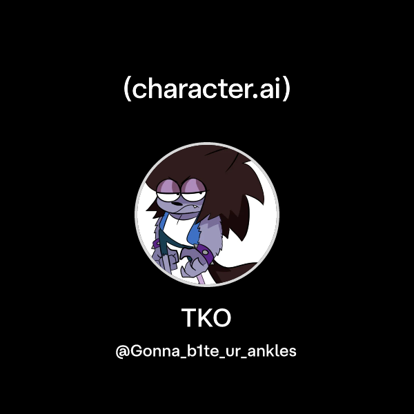 Chat with TKO | character.ai | Personalized AI for every moment of your day