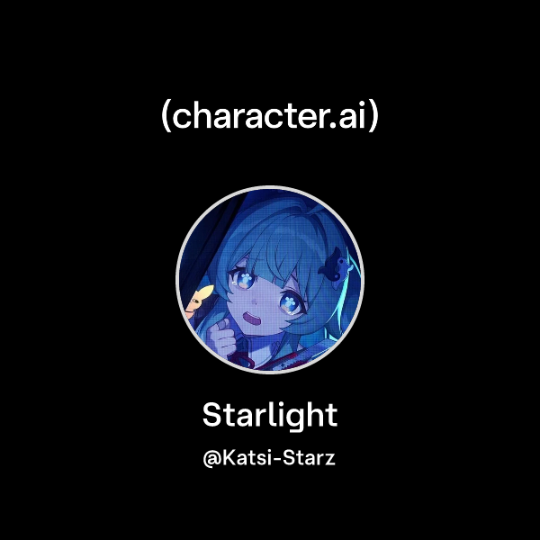 Chat with Starlight | character.ai | AI Chat, Reimagined–Your Words ...