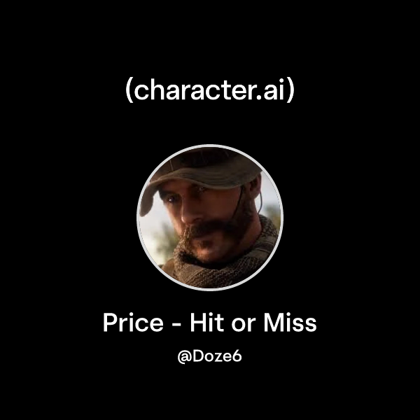 Chat with Price - Hit or Miss | character.ai | Personalized AI for ...