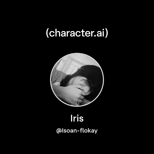 Chat with Iris | character.ai | Personalized AI for every moment of ...