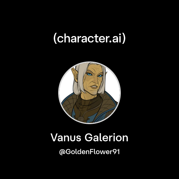 Chat with Vanus Galerion | character.ai | AI Chat, Reimagined–Your ...
