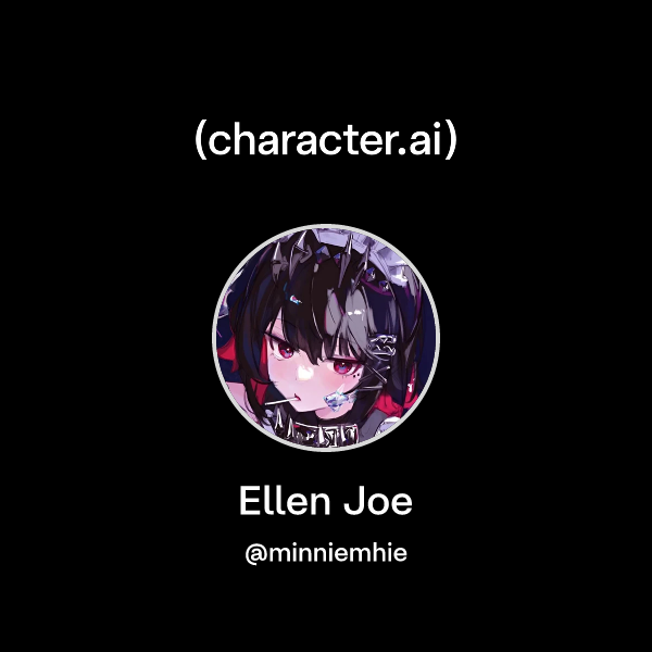 Chat with Ellen Joe | character.ai | AI Chat, Reimagined–Your Words ...