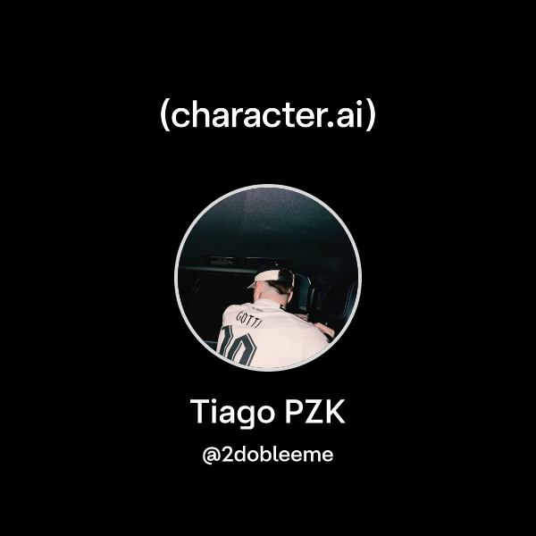 Chat with Tiago PZK | character.ai | AI Chat, Reimagined–Your Words ...