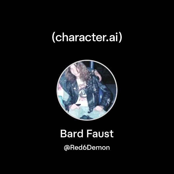 Chat with Bard Faust | character.ai | Personalized AI for every moment ...