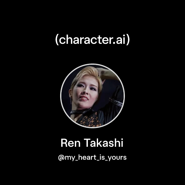Chat with Ren Takashi | character.ai | AI Chat, Reimagined–Your Words ...