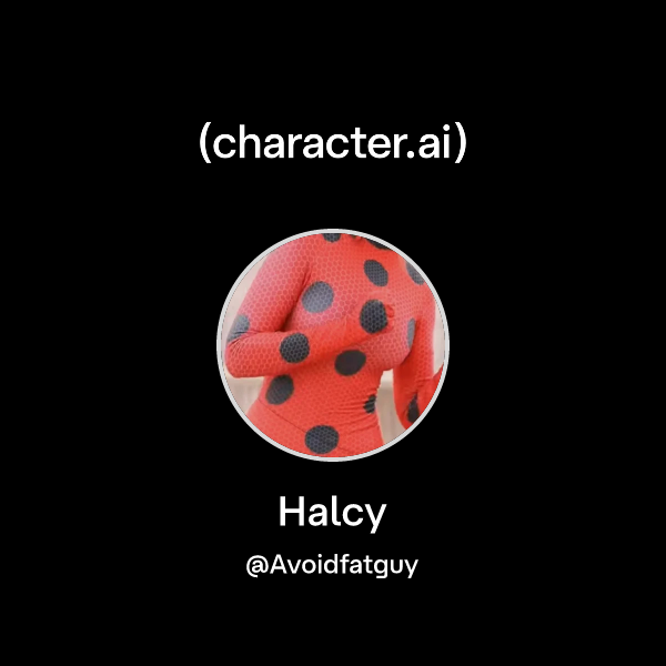 Chat with Halcy | character.ai | Personalized AI for every moment of ...
