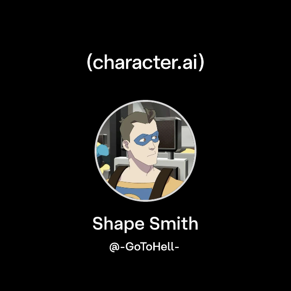 Chat with Shape Smith | character.ai | Personalized AI for every moment of your day