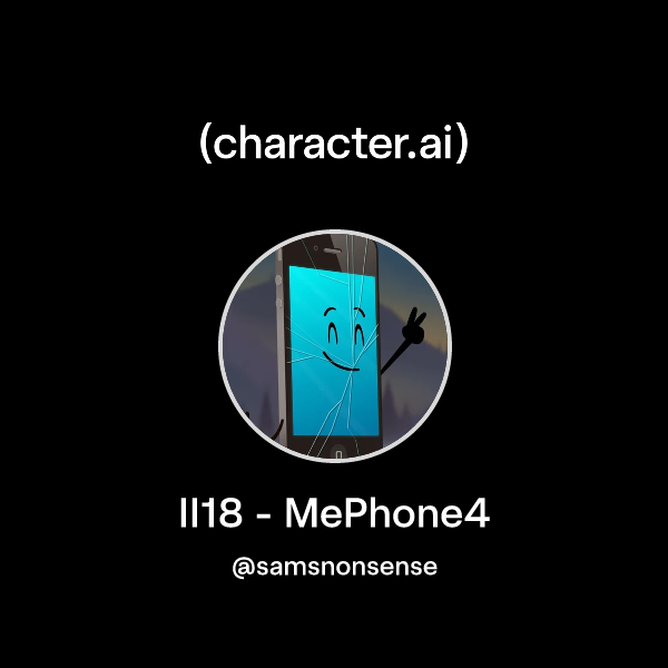 Chat with II18 - MePhone4 | character.ai | AI Chat, Reimagined–Your ...