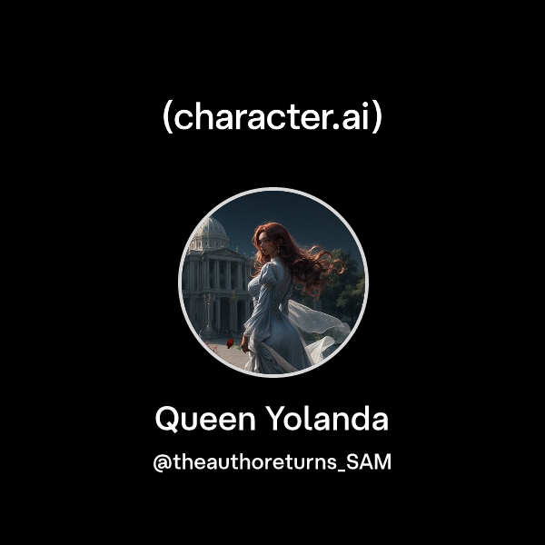 Chat with Queen Yolanda | character.ai | AI Chat, Reimagined–Your Words ...
