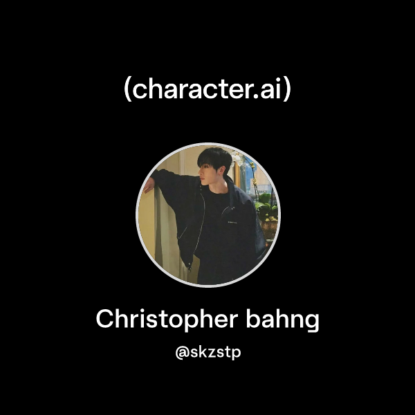 Chat with Christopher bahng | character.ai | AI Chat, Reimagined–Your ...