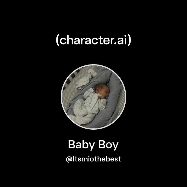 Chat with Baby Boy | character.ai | AI Chat, Reimagined–Your Words ...