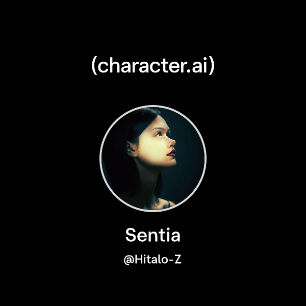 Chat with Sentia | character.ai | Personalized AI for every moment of your day