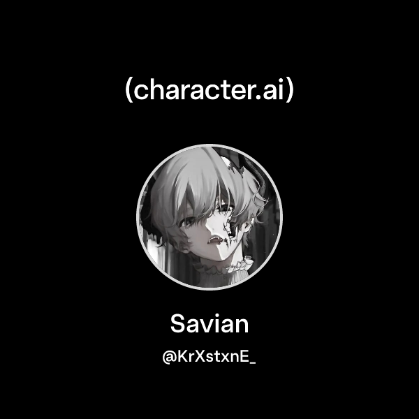 Chat with Savian | character.ai | Personalized AI for every moment of ...