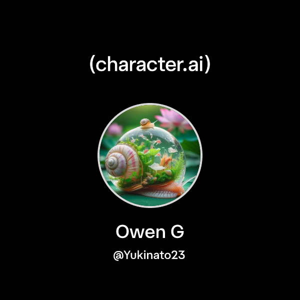 Chat with Owen G | character.ai | AI Chat, Reimagined–Your Words. Your ...
