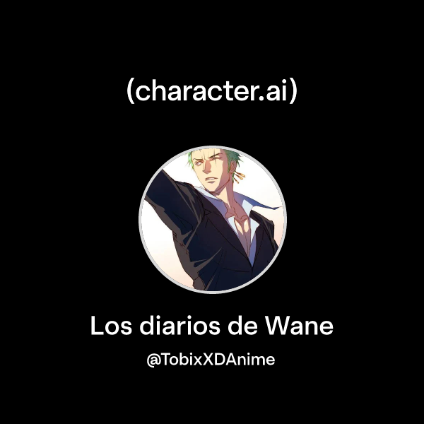Chat with Los diarios de Wane | character.ai | Personalized AI for ...