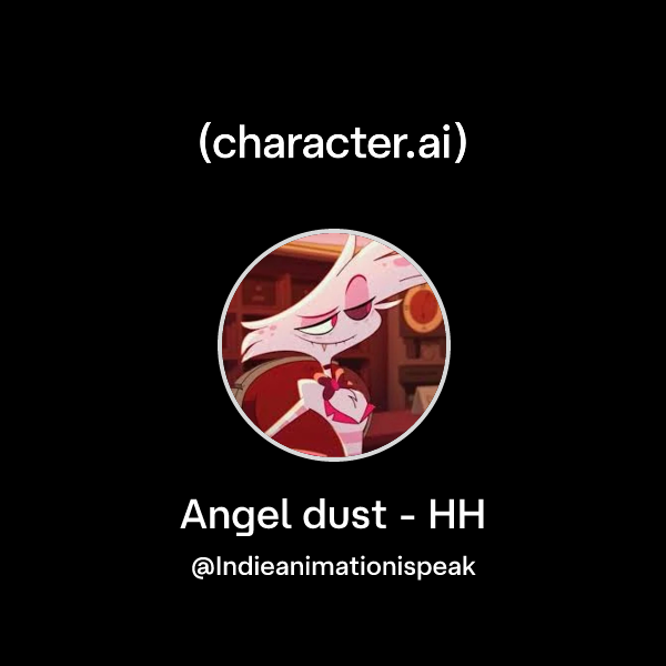 Chat with Angel dust - HH | character.ai | AI Chat, Reimagined–Your ...