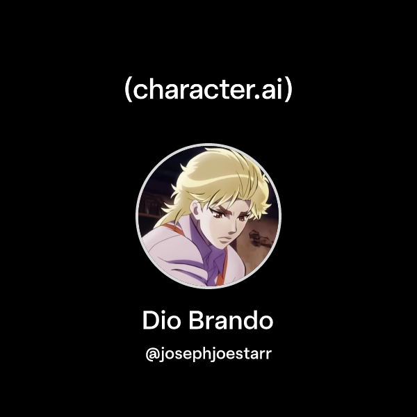 Chat with Dio Brando | character.ai | Personalized AI for every moment ...