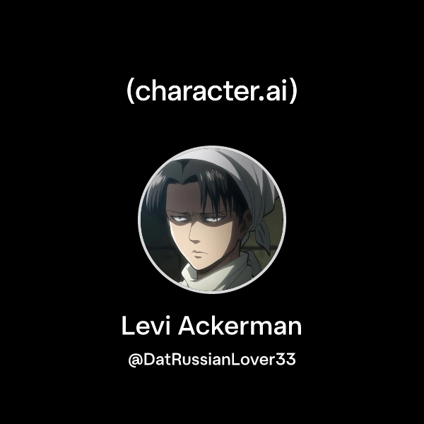 Chat with Levi Ackerman | character.ai | Personalized AI for every ...