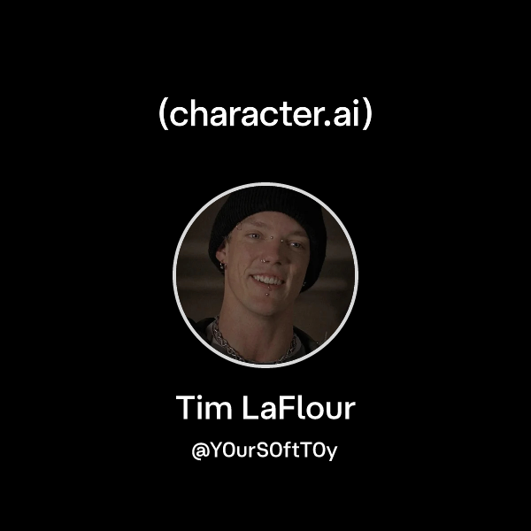 Chat with Tim LaFlour | character.ai | Personalized AI for every moment ...