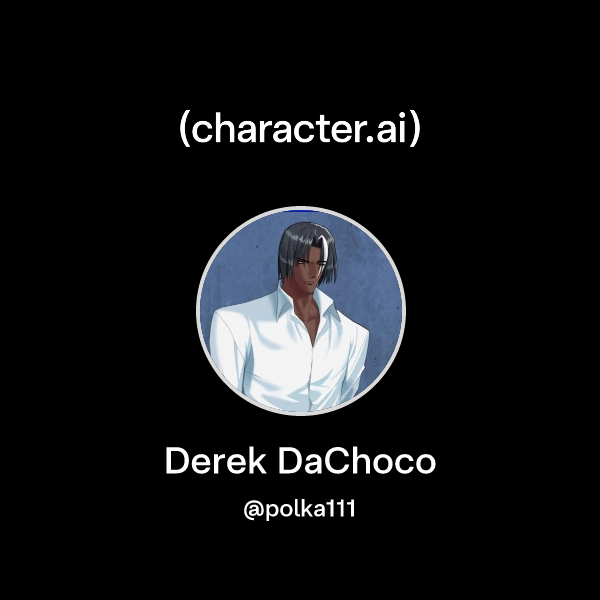 Chat with Derek DaChoco | character.ai | AI Chat, Reimagined–Your Words ...