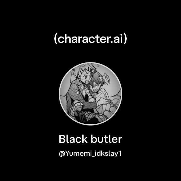 Chat with Black butler | character.ai | AI Chat, Reimagined–Your Words ...