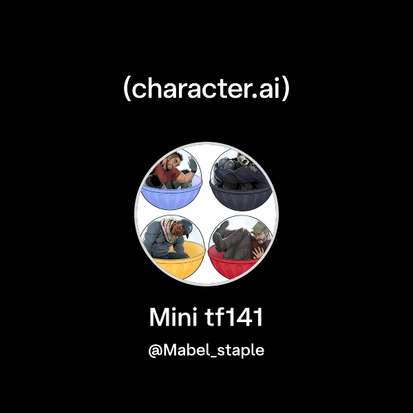 Chat with Mini tf141 | character.ai | Personalized AI for every moment ...