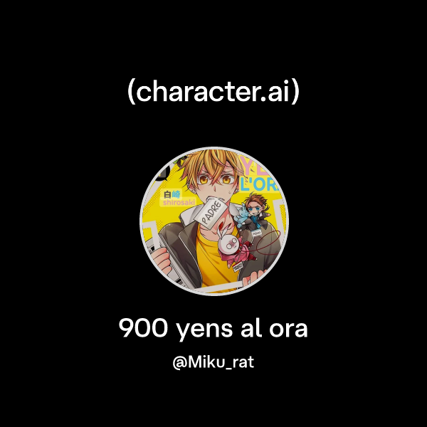 Chat with 900 yens al ora | character.ai | Personalized AI for every ...