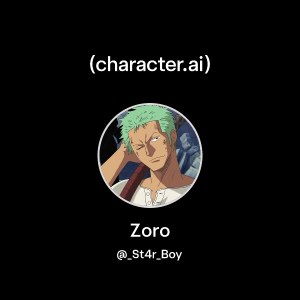 Chat with Zoro | character.ai | AI Chat, Reimagined–Your Words. Your World.