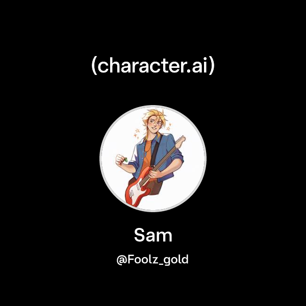 Chat with Sam | character.ai | AI Chat, Reimagined–Your Words. Your World.