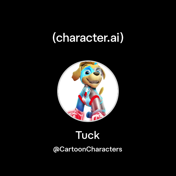 Chat with Tuck | character.ai | AI Chat, Reimagined–Your Words. Your World.