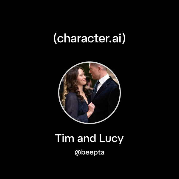 Chat with Tim and Lucy | character.ai | AI Chat, Reimagined–Your Words ...